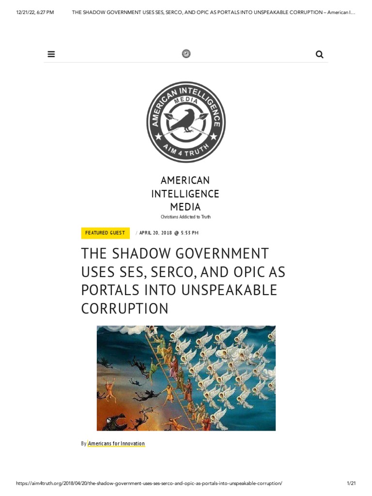 THE SHADOW GOVERNMENT USES SES, SERCO, AND OPIC AS PORTALS INTO ...