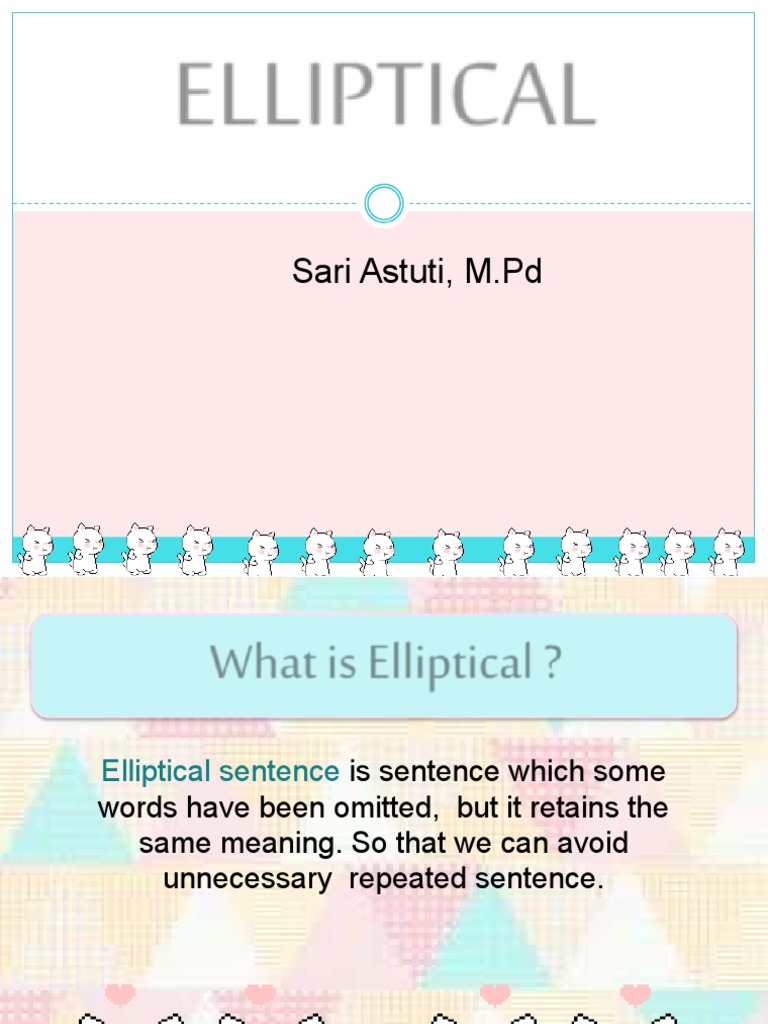 Elliptical Sentences | PDF | Perfect (Grammar) | Linguistics