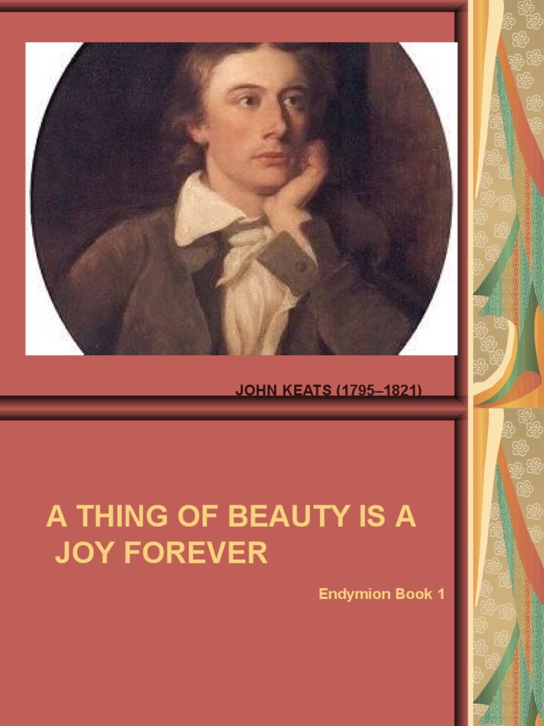 Keats' "A Thing of Beauty" Overview | PDF | John Keats | Poetry