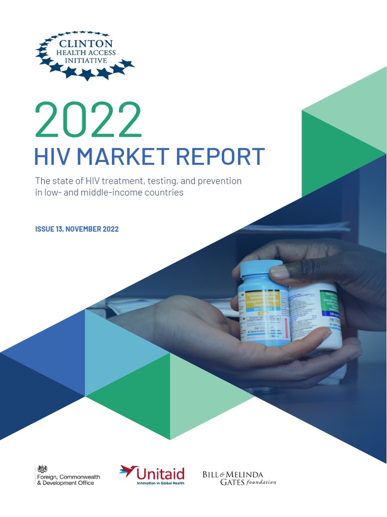 2022 CHAI HIV Market Report 12.8.22 | PDF | Management Of Hiv/Aids ...