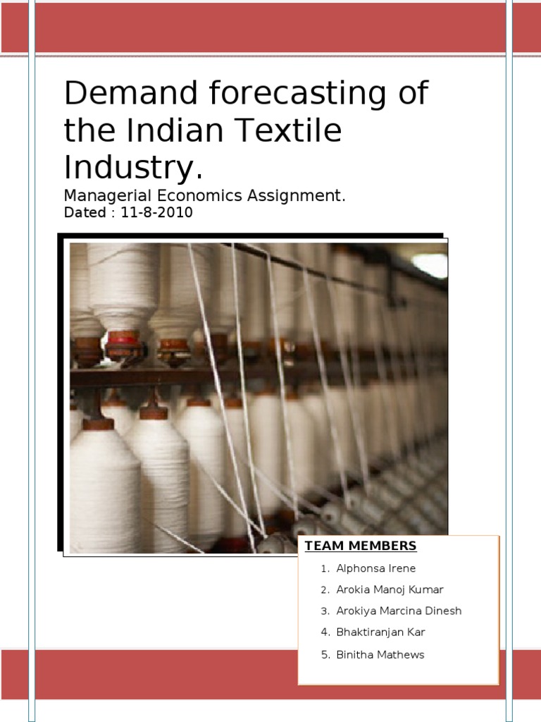 Demand Forecasting Indian Textile Industry | PDF | Textile ...