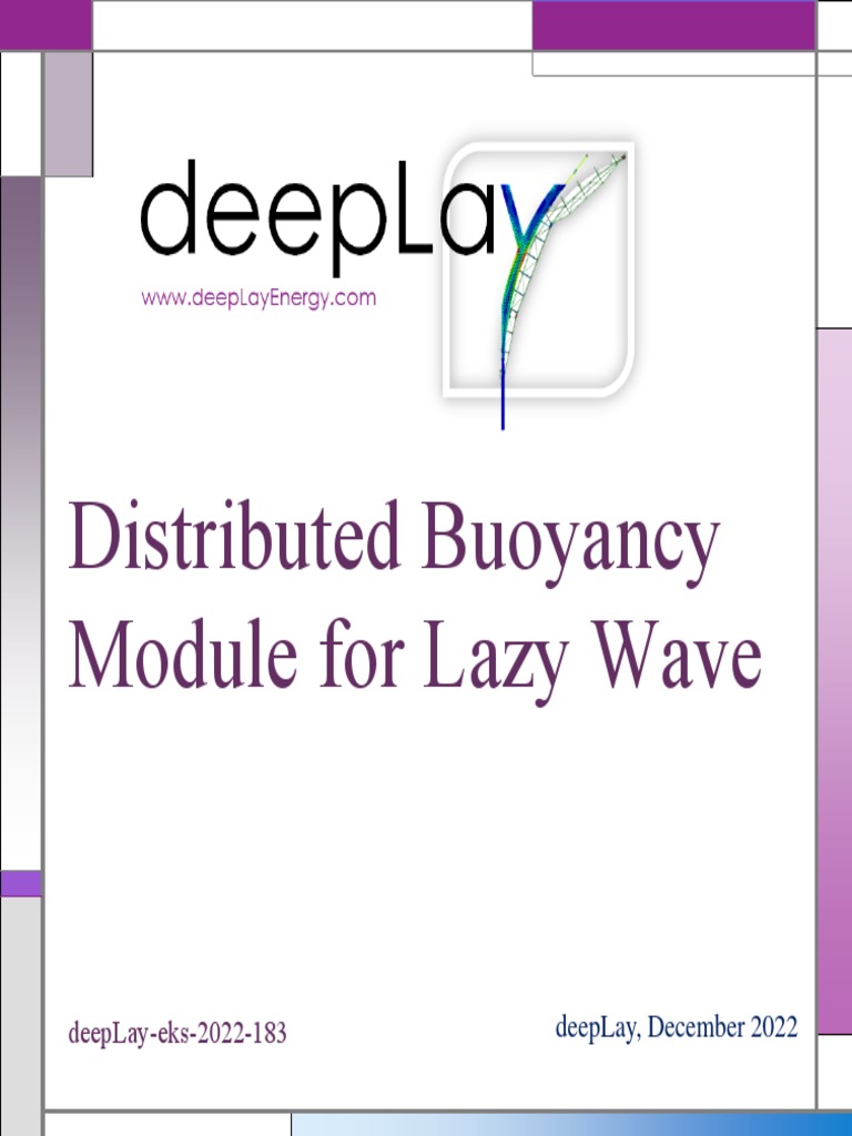 DeepLay-eks-2022-183 - Distributed Buoyancy Module For Lazy Wave | PDF