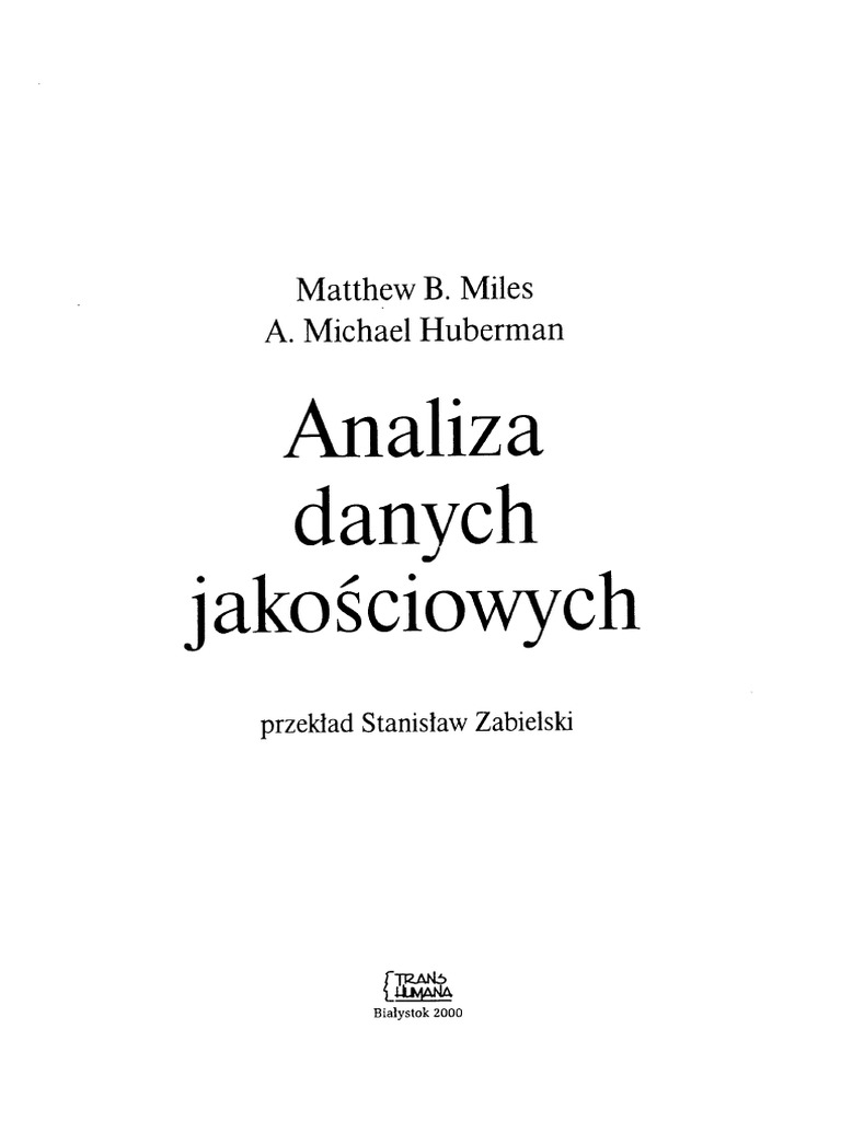 Matthew B. Miles, Michael A. Huberman - Analiza Danych jakościowych ...