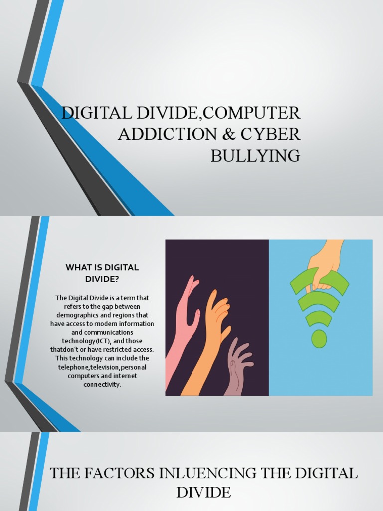 Digital Divide, Computer Addiction & Cyber Bullying | PDF | Bullying | Psychology