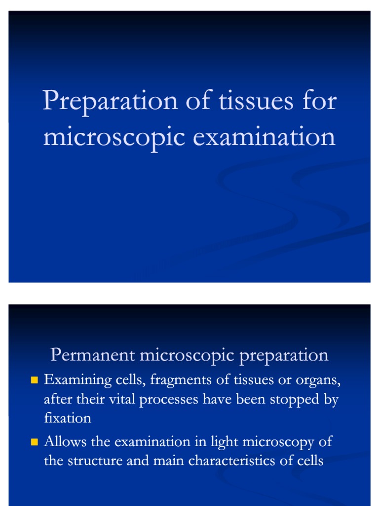 Preparation of Tissues Fixation