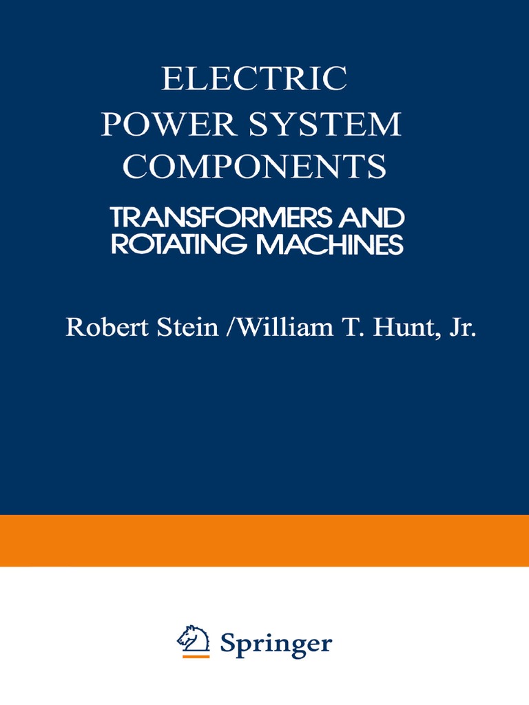 Electric Power System Components - Transformers and Rotating Machines | PDF | Electric Motor ...