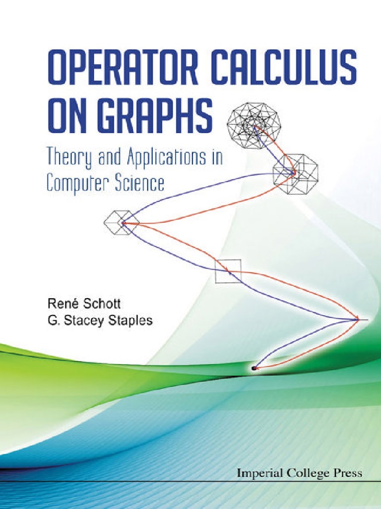Operator Calculus On Graphs Theory And Applications In Computer Science Rene Schott G Stacey