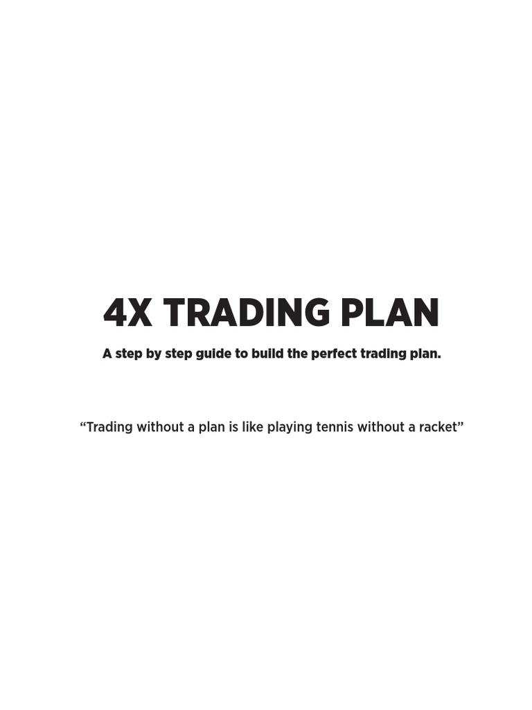 4X Trading Plan | PDF | Risk | Day Trading