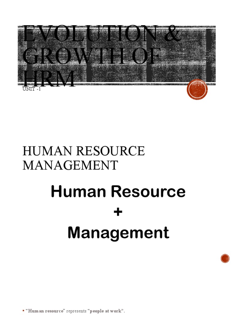 Evolution & Growth of HRM | PDF | Human Resource Management | Analytics
