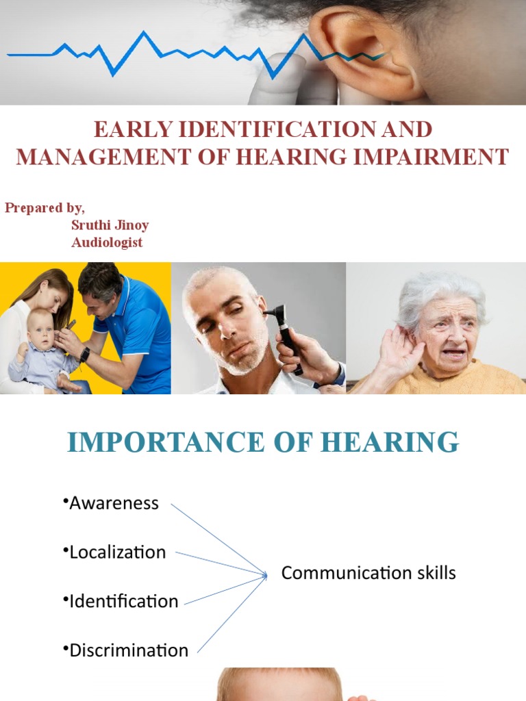 Early Hearing Impairment Management | PDF | Hearing Loss | Hearing Aid