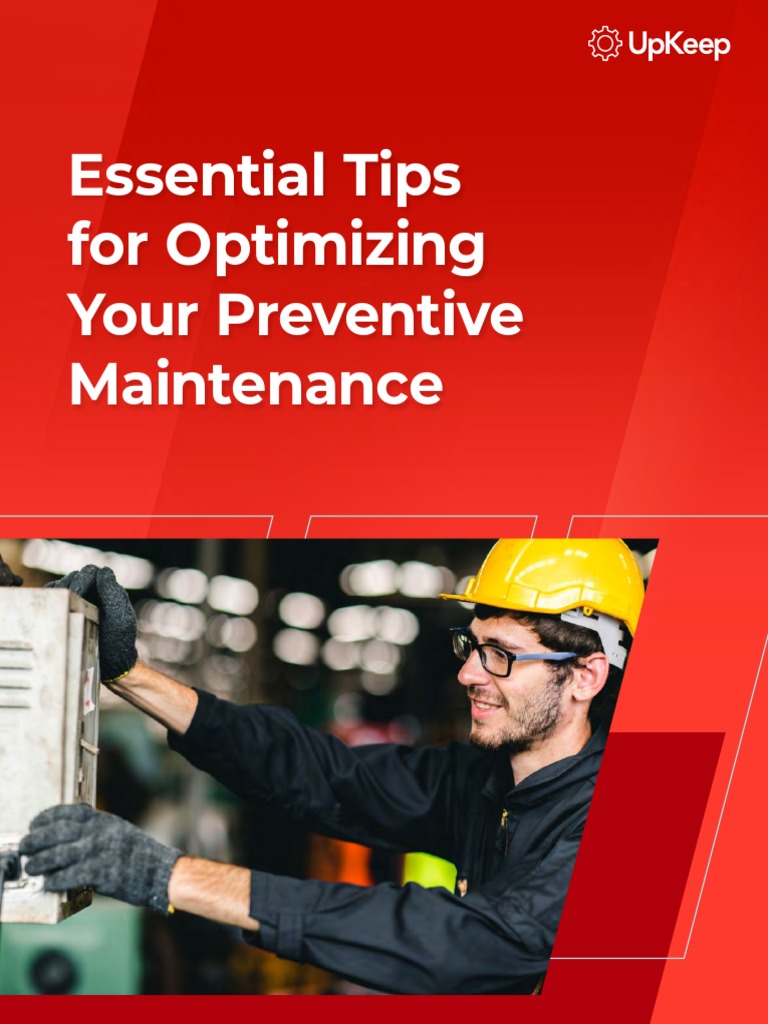 Whitepaper Essential Tips For Optimizing Your Preventive Maintenance Pdf Reliability
