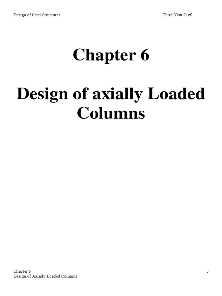 Chapter 6 Design of Axially Loaded Columns | PDF | Buckling | Column