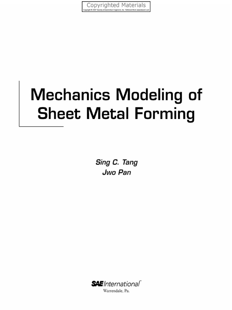 Mechanics Modeling of Sheet Metal Forming-Tang, Sing C. - Pan, Jwo ...
