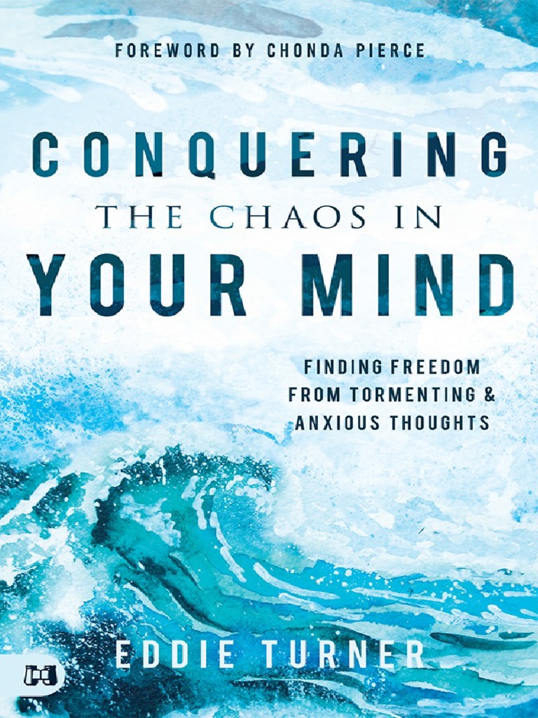 Conquering The Chaos in Your Mind by Eddie Turner Turner, Eddie | PDF ...