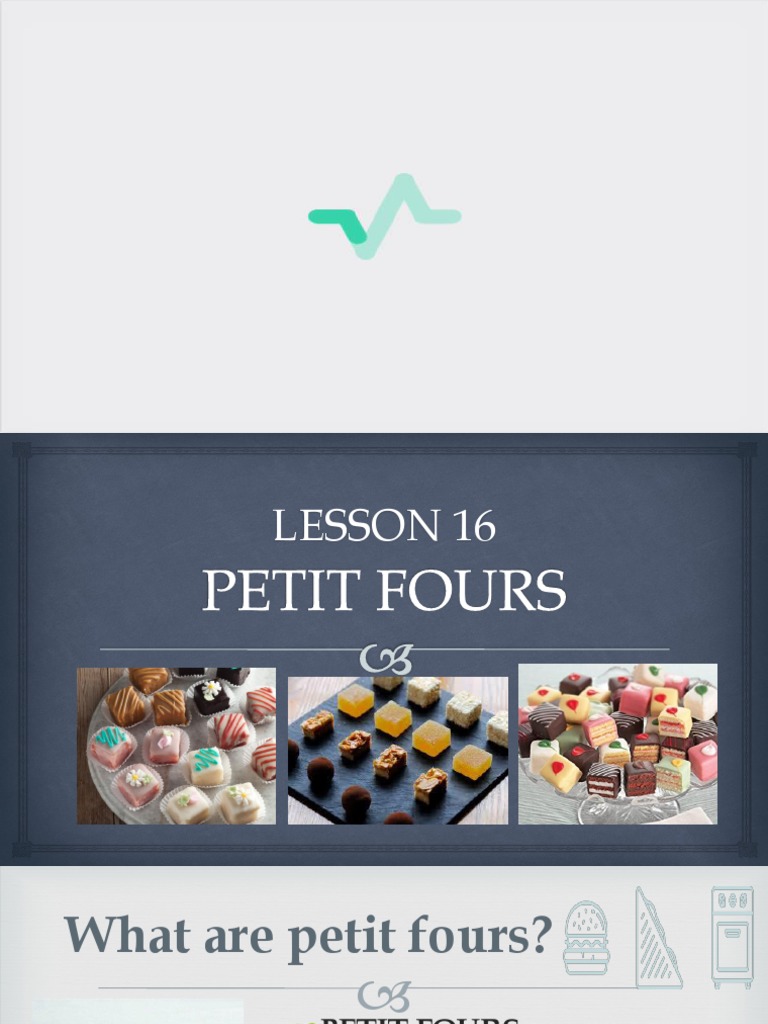 What are petit fours? A guide to small confectioneries | PDF
