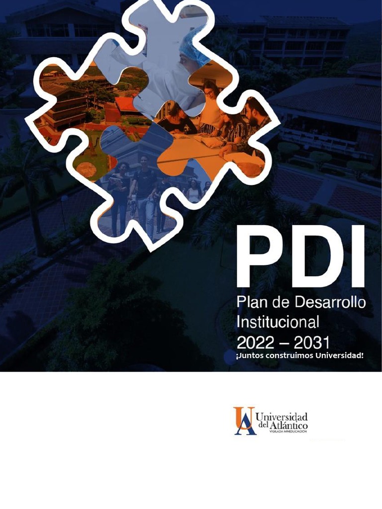 Plan de Desarrollo Institucional PDI 2022 2031 | PDF | Planificación estratégica | Método de ...