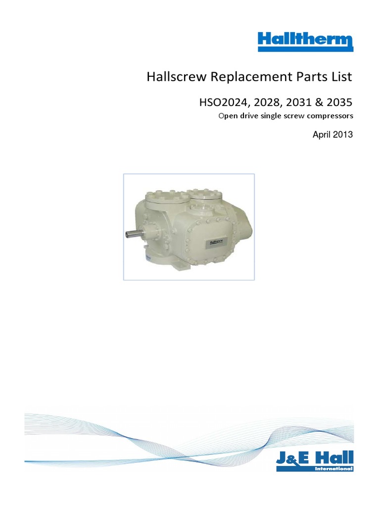 Hallscrew Replacement Parts List: Open Drive Single Screw Compressors ...