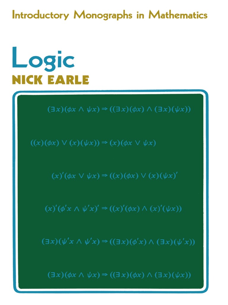 (Introductory Monographs in Mathematics) Nick Earle (Auth.) - Logic ...