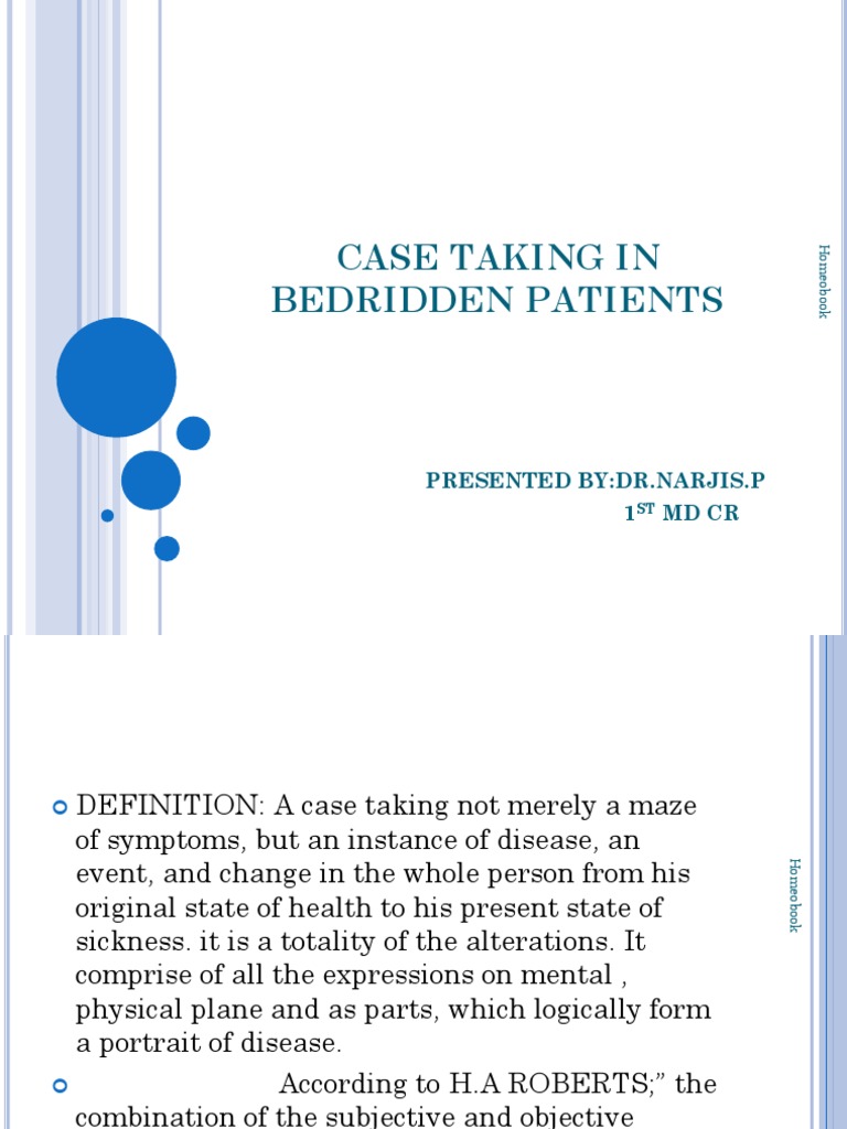 Case Taking in Bedridden Patients: Presented By:Dr - Narjis.P 1 MD CR ...