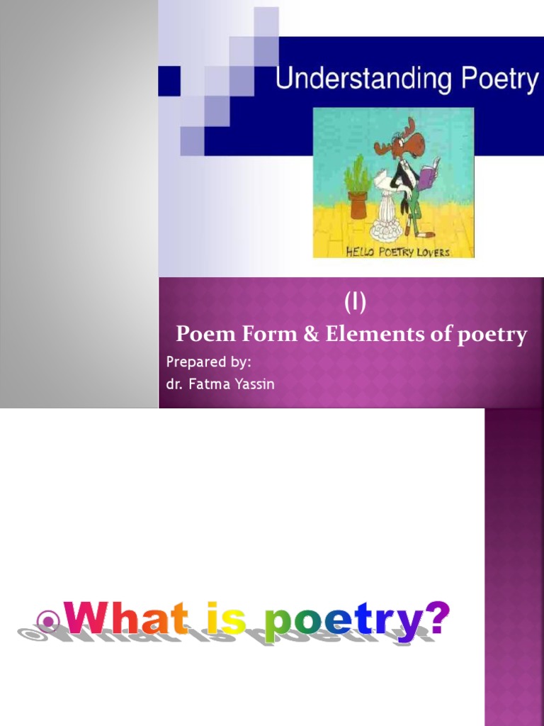 understanding-poetry-_I_Poem-Form-_-Elements-of-poetry (1) | PDF ...