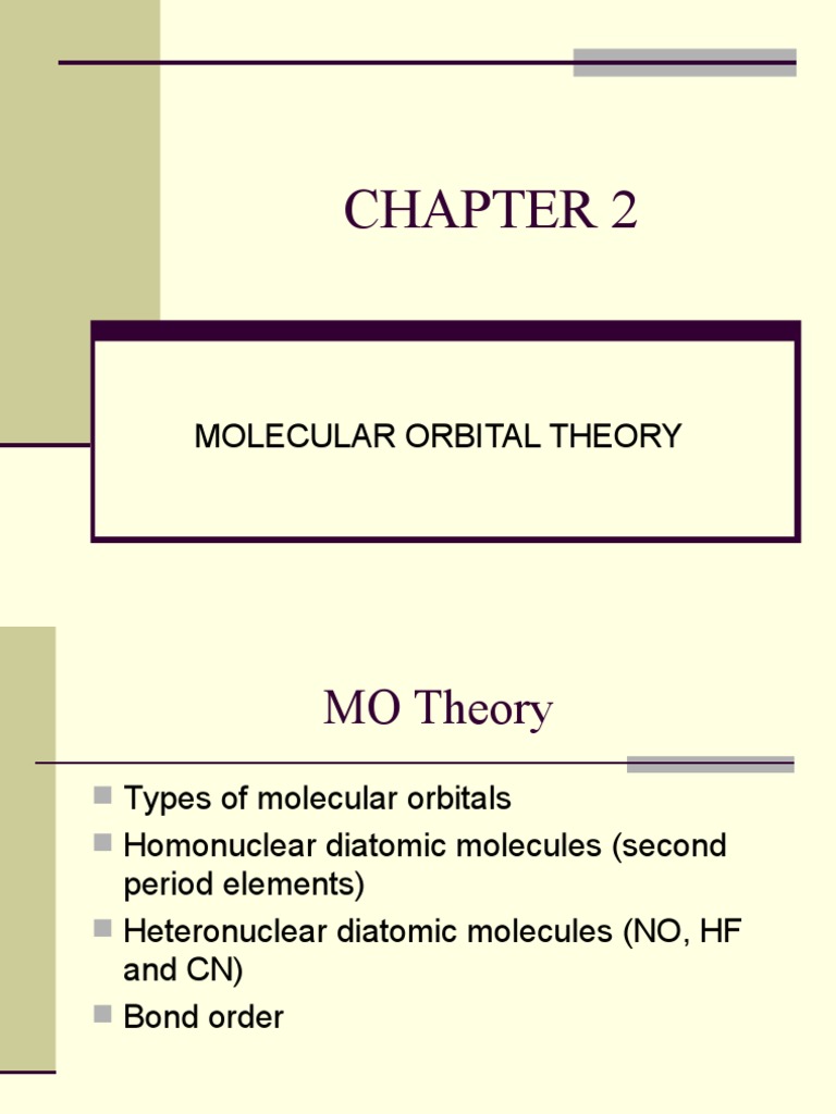 CHAPTER 2-MO Theory-SbH-L3 | PDF | Molecular Orbital | Chemical Bond