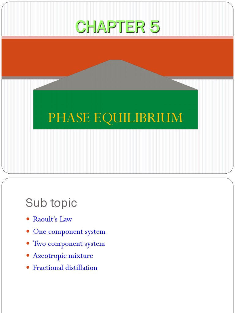 Chapter 5 - Phase Equilibrium | PDF | Distillation | Phase (Matter) Chapter 5 - Phase Equilibrium | PDF | Distillation | Phase (Matter)