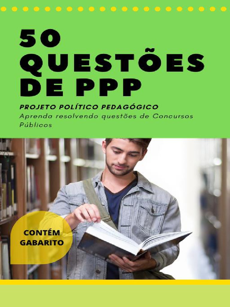 50 Questões de PPP (Com Gabarito) | PDF | Pedagogia | Educação Especial