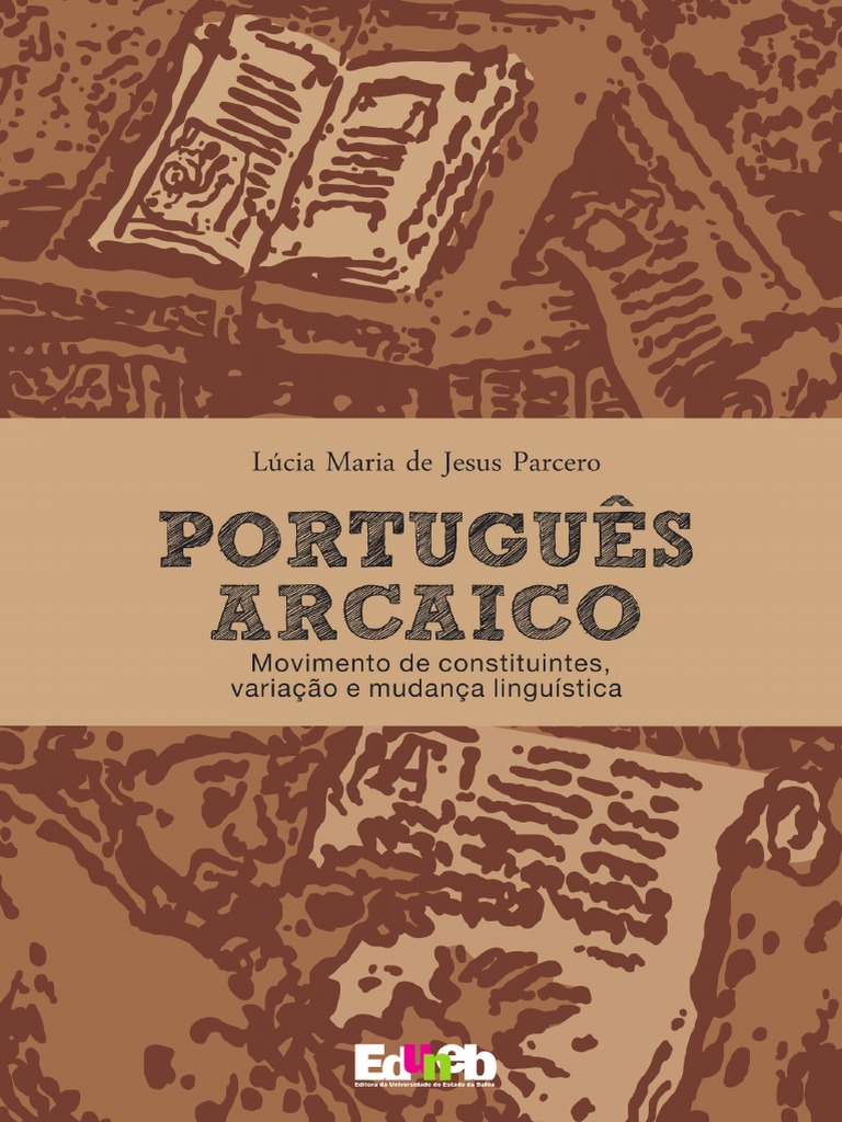 Portugues Arcaico | PDF | Linguística | Portugal