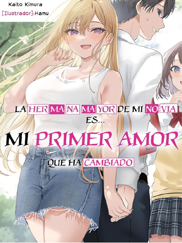 Kanojo No Ane Wa... Kawatte Shimatta Hatsukoi No Hito - Volumen 01 | PDF | Verdad | Amor