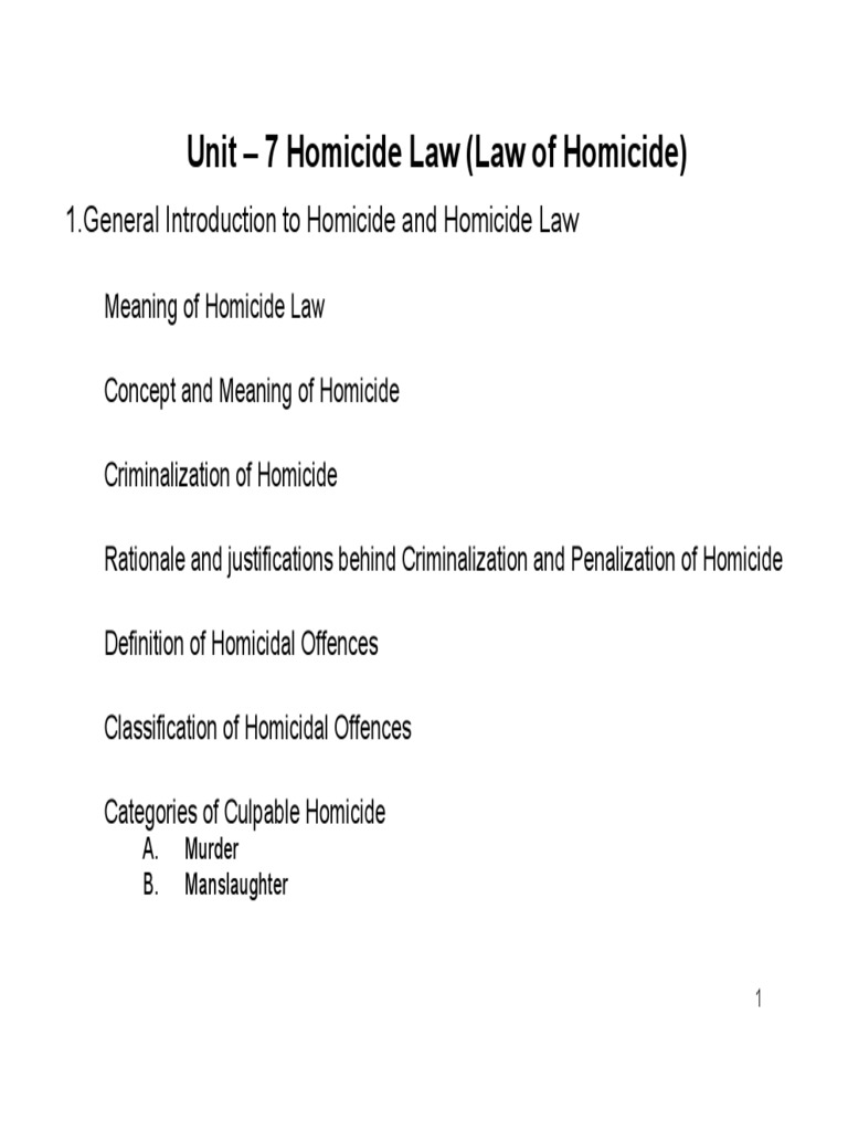 Unit 7 Homicide Law (Law of Homicide) | PDF | Manslaughter | Mens Rea