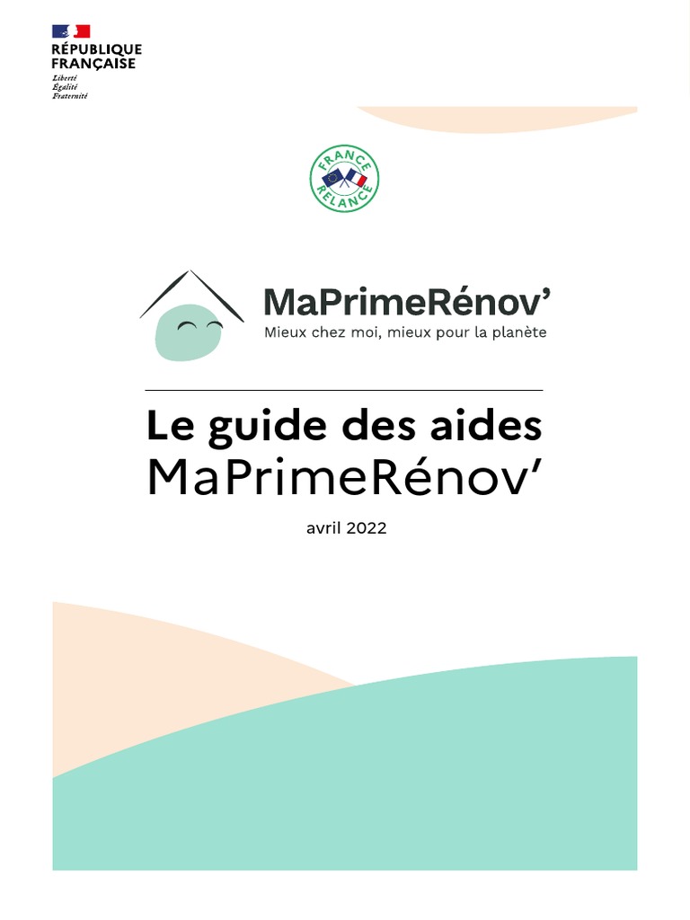 GUIDE MaPrimeRenov Avril 2022 V6 WEB DEF | PDF | Isolation thermique du bâtiment | Conservation ...