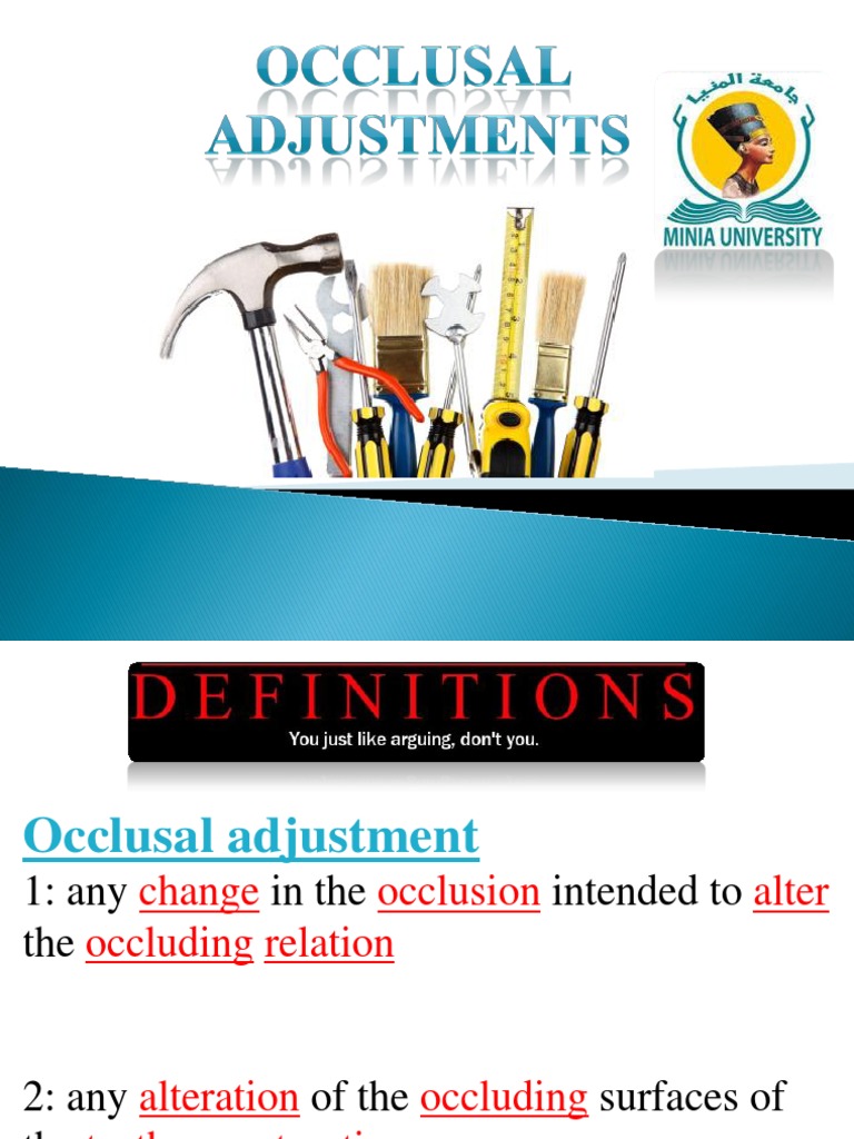 Occ 1 (23 3 2020) OCCLUSAL ADJUSTMENTS | PDF | Dentistry Branches ...