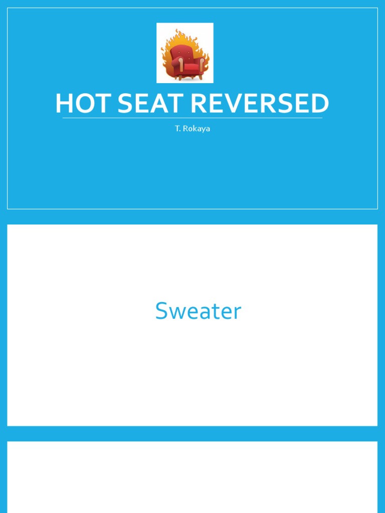 Hot Seat Reversed | PDF