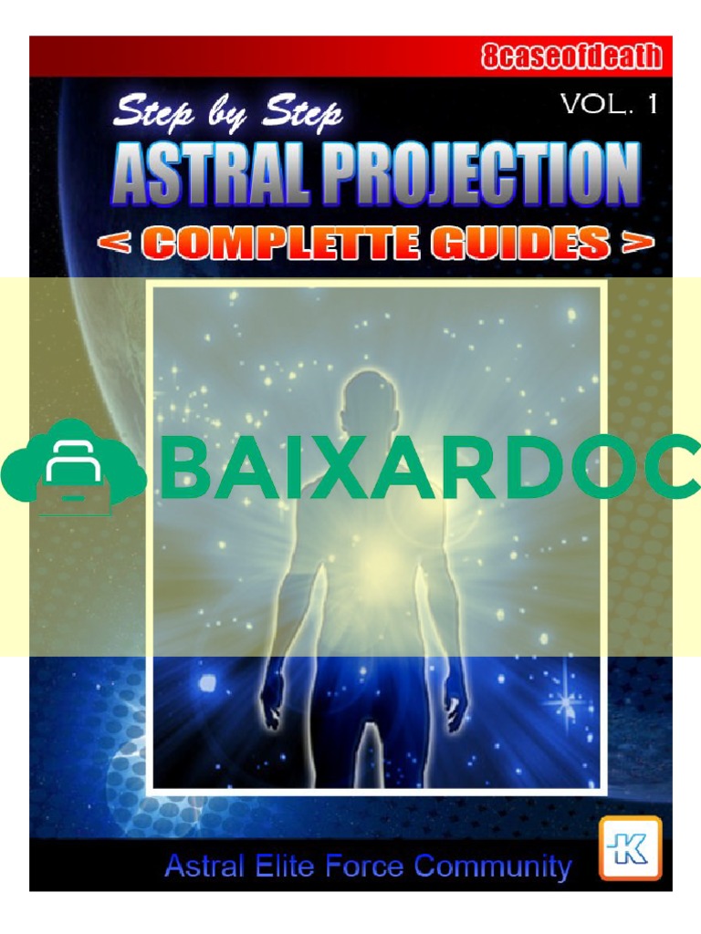 Astral Projection Complete Guide Kaskus | PDF Astral Projection Complete Guide Kaskus | PDF