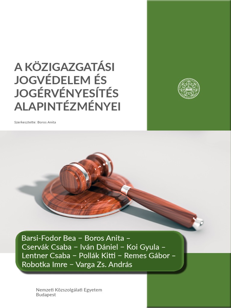 A Kozigazgatasi Jogvedelem Es Jogervenyesites Alapintezmenyei | PDF A Kozigazgatasi Jogvedelem Es Jogervenyesites Alapintezmenyei | PDF