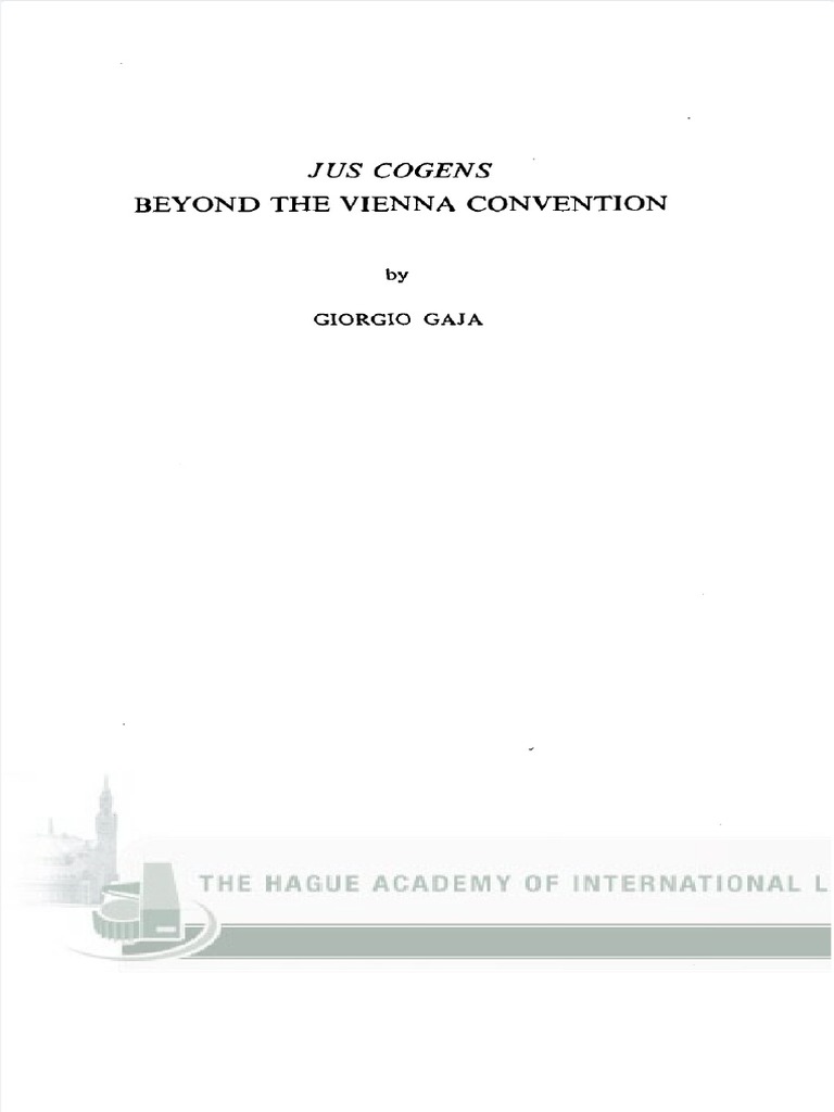 Giorgio Gaja - Jus Cogens - Beyond The Vienna Convention | PDF | Treaty ...