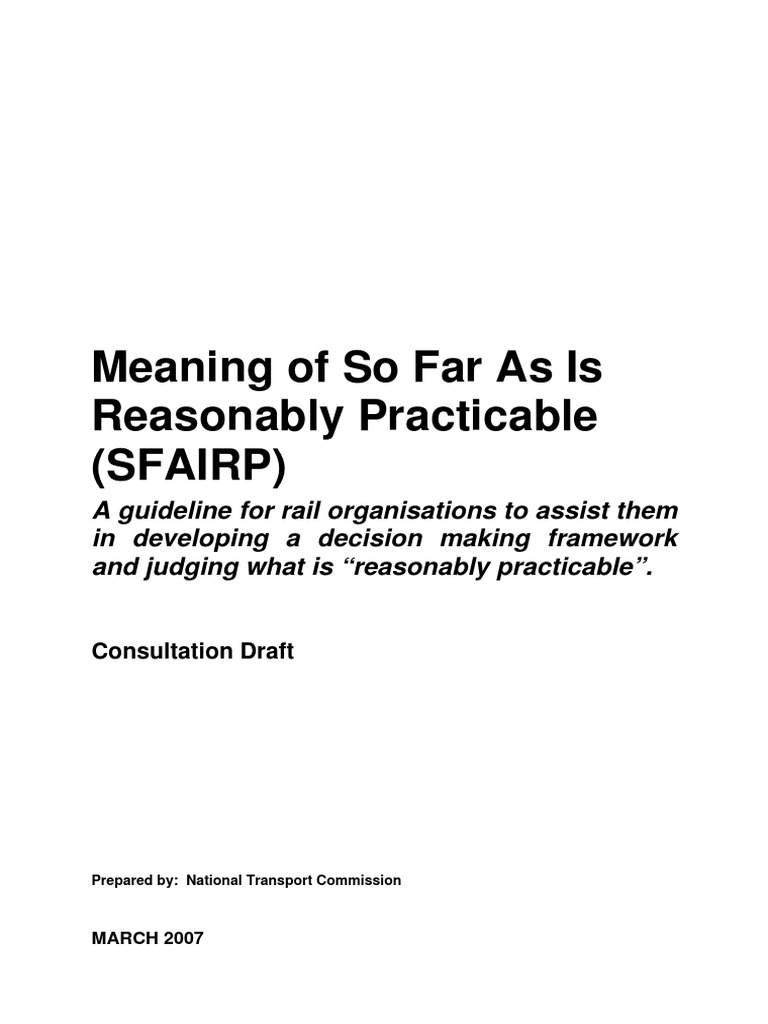 Guideline On The Meaning of So Far As Is Reasonably Practicable SFAIRP ...