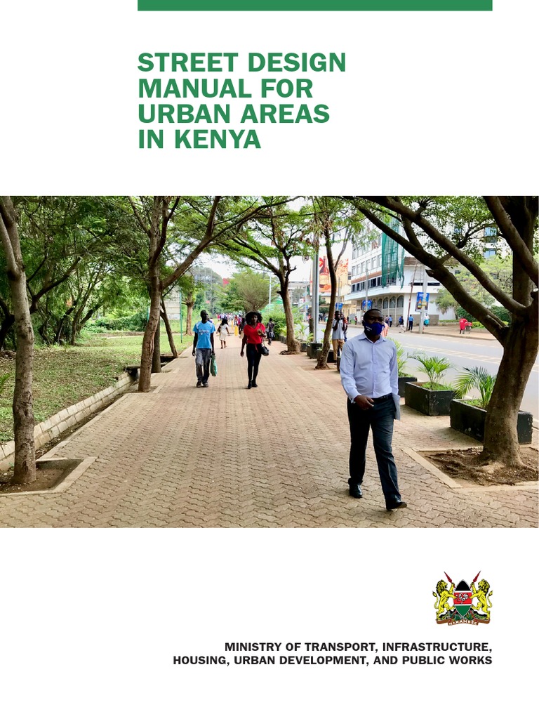 Guidelines for Designing Safe, Accessible, and Sustainable Street Networks in Kenyan Urban Areas ...