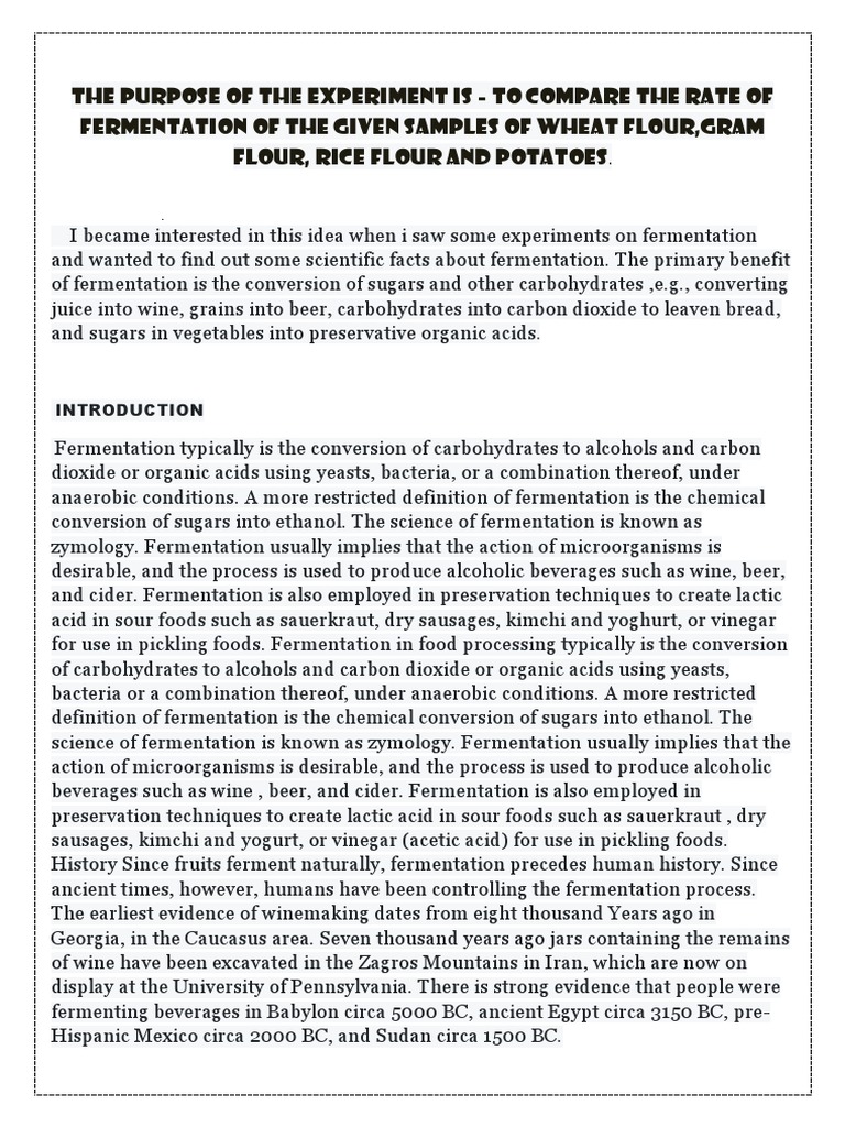 The Purpose of The Experiment Is - To Compare The Rate of Fermentation ...