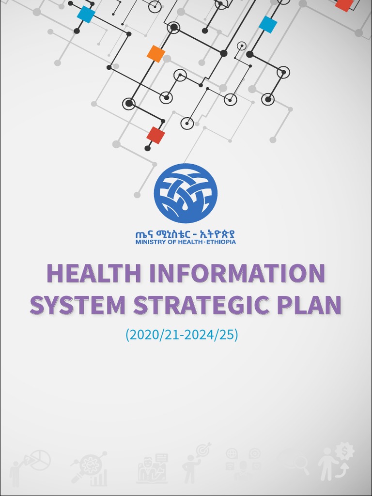 Health Information System Strategic Plan 2020-21-2024 25 | PDF | Governance | Health Informatics