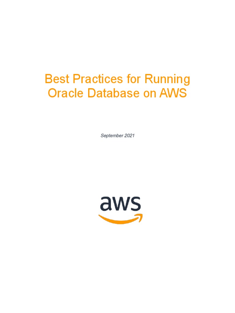 Best Practices For Running Oracle Database On Aws 1 | PDF