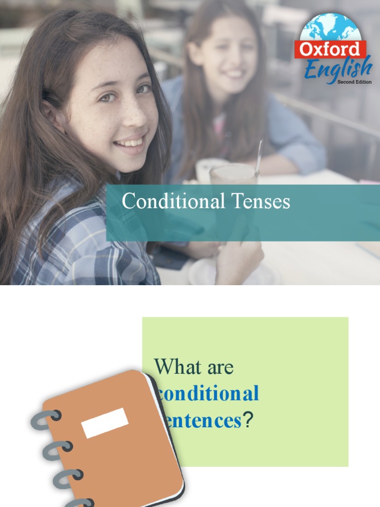 Grammar PPT_Conditional Tenses | PDF | Grammatical Tense | Semantic Units