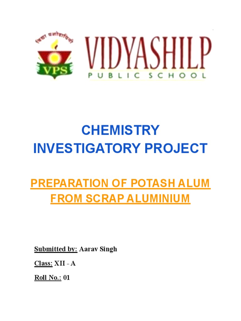 Chemistry Investigatory Project | PDF | Technology & Engineering