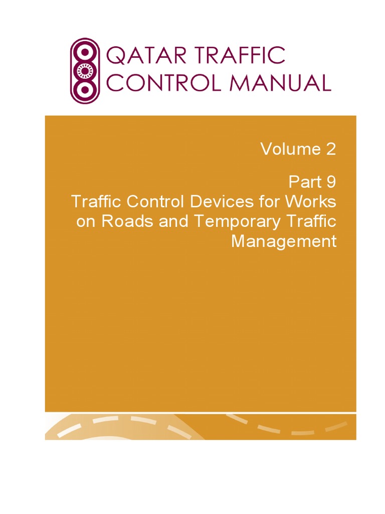 QTCM Vol2 Part09 TrafficControlDevicesTrafficMgmnt OctFinal | PDF