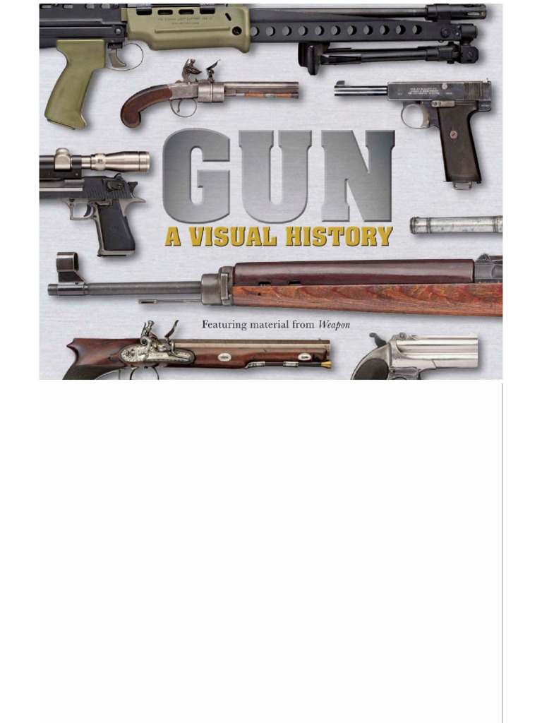 Gun A Visual History Pages 201-250 - Flip PDF Download - FlipHTML5 | PDF