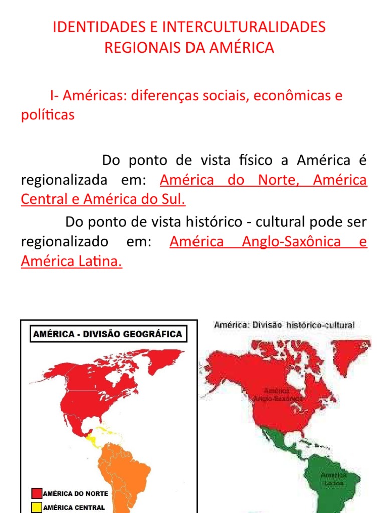 8º Ano - Geo PowerPoint Sobre IDENTIDADES E INTERCULTURALIDADES REGIONAIS DA AMÉRICA | PDF ...
