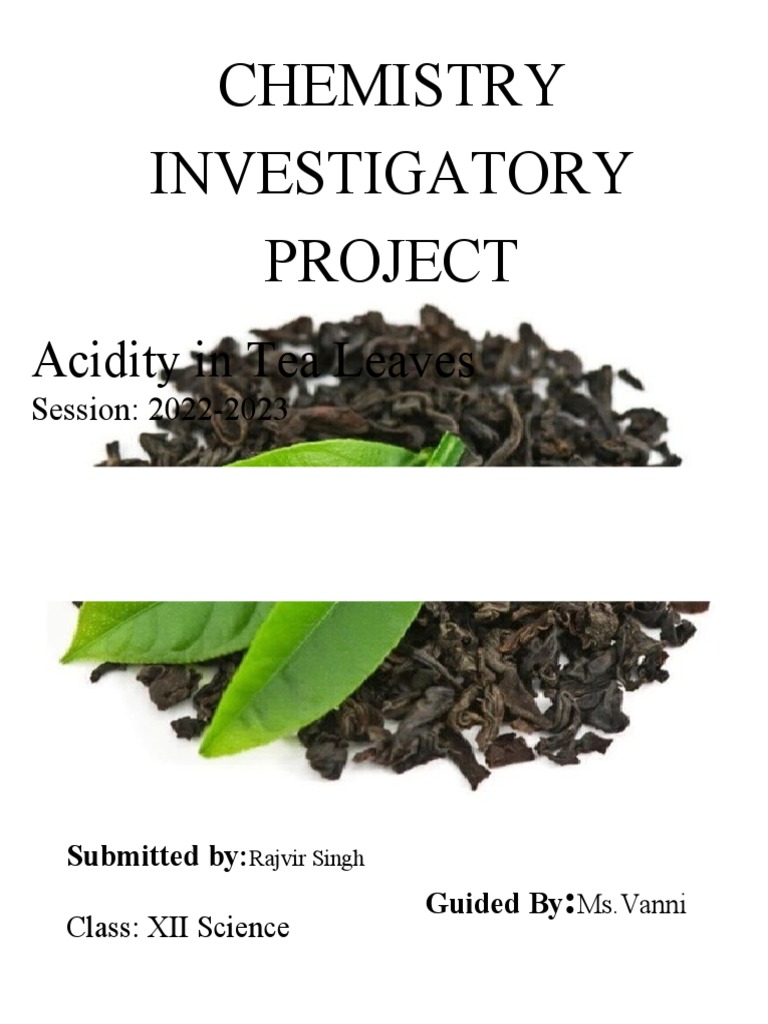 Acidity of Tea Leaves | PDF | Tea | Chemical Compounds