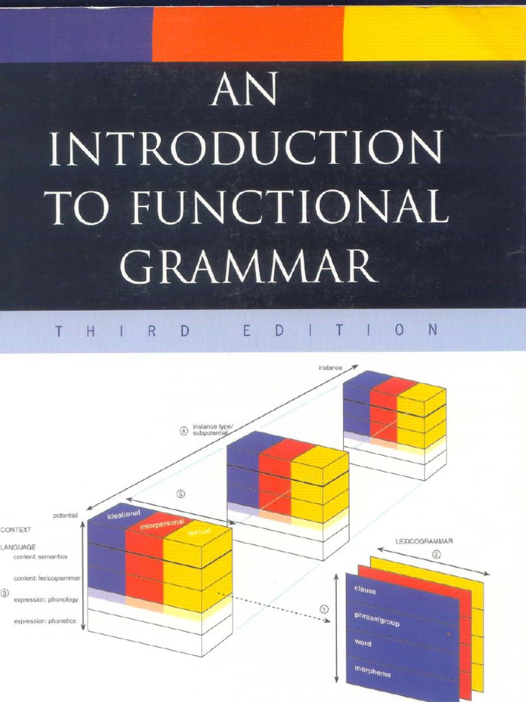 An Introduction To Functional Grammar RD Ed 2004 | PDF