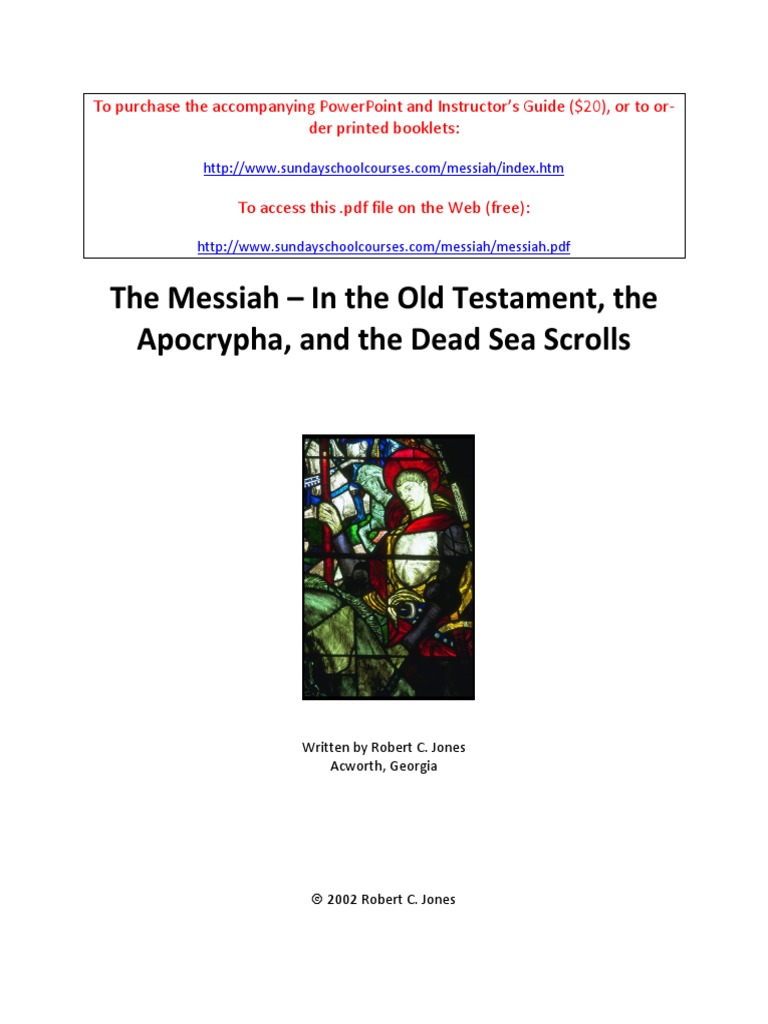 The Messiah - in The Old Testament, The Apocrypha, and The Dead Sea ...