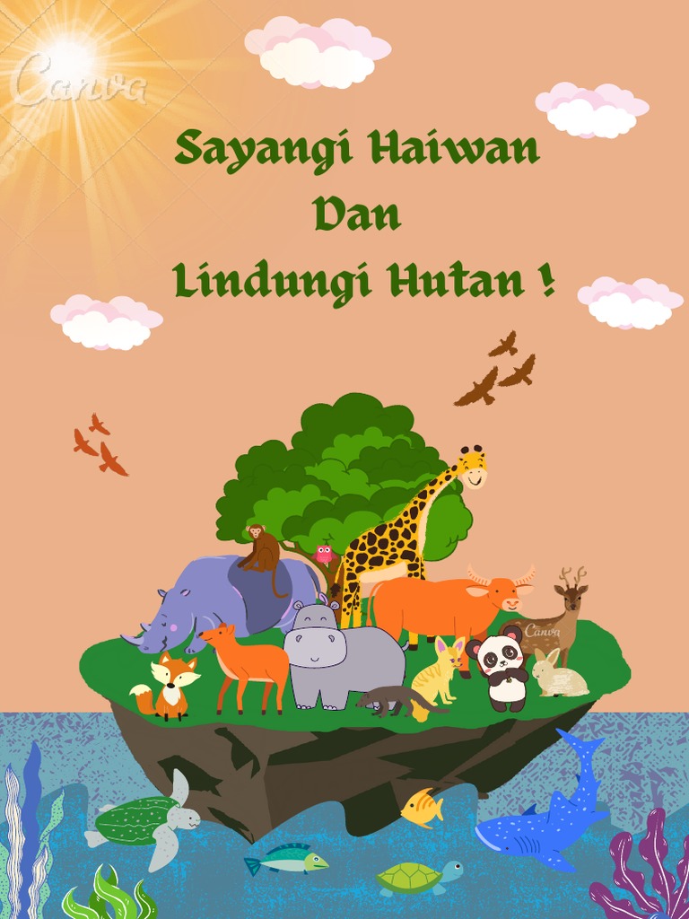 Sayangi Haiwan Dan Lindungi Hutan ! | PDF